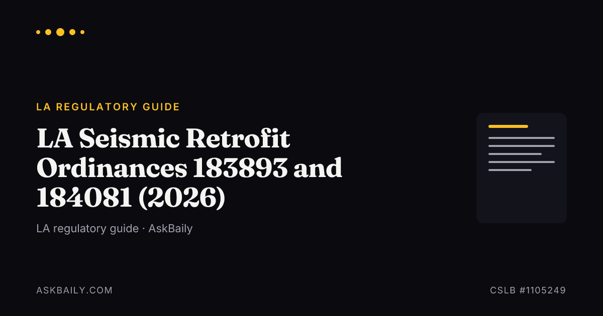 LA Seismic Retrofit Ordinances 183893 and 184081 (2026) · AskBaily